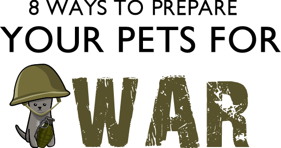 9 ways to prepare your pets for war (9 pics)